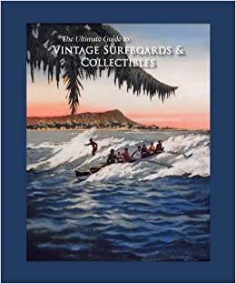 Ultimate Guide to Vintage Surfboards WITH VALUES | MATADOR SURF CO.